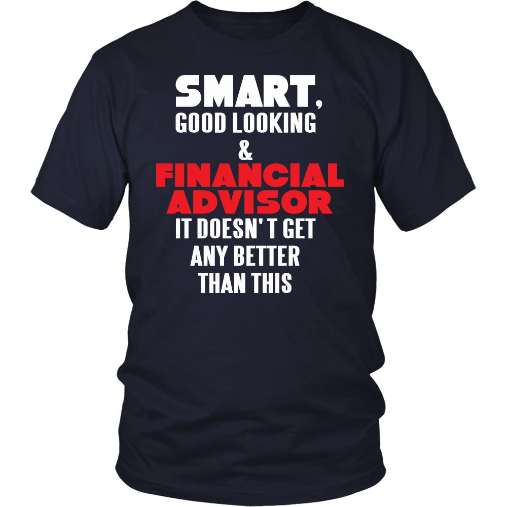 Financial Advisor T-shirt, hoodie and tank top. Financial Advisor funn ...